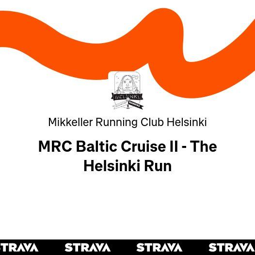 MRC Baltic Cruise II - The Helsinki Run | Strava Club Event